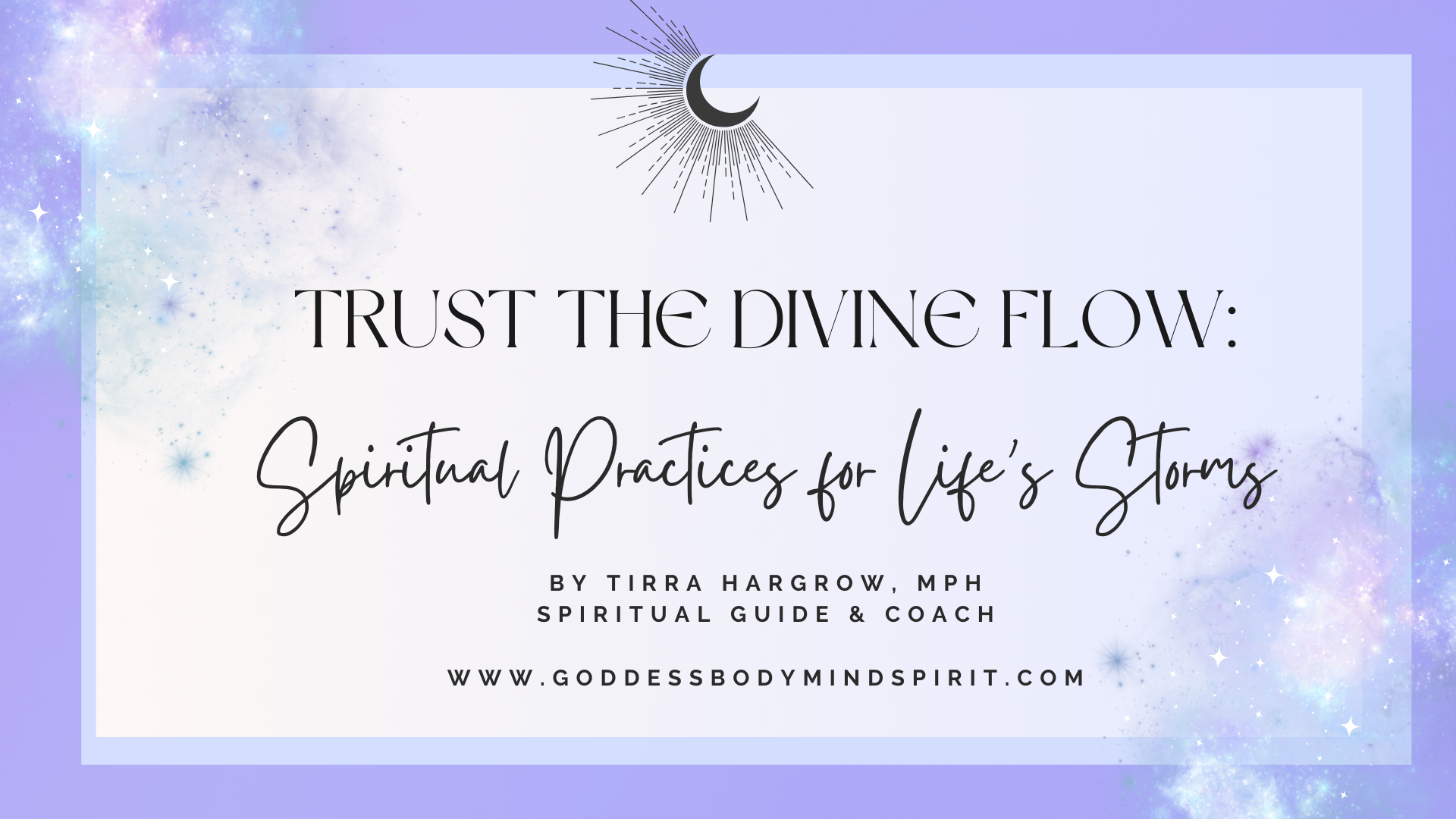 🙏🏾💜Trust the Divine Flow: Spiritual Practices for Life’s Storms – All ...